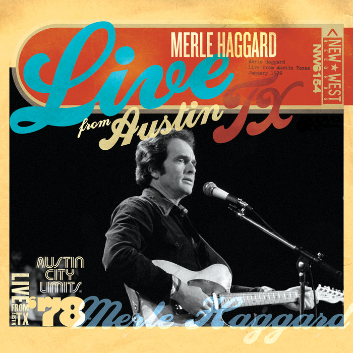 Working Man Can't Get Nowhere Today | Merle Haggard | Live From Austin, TX