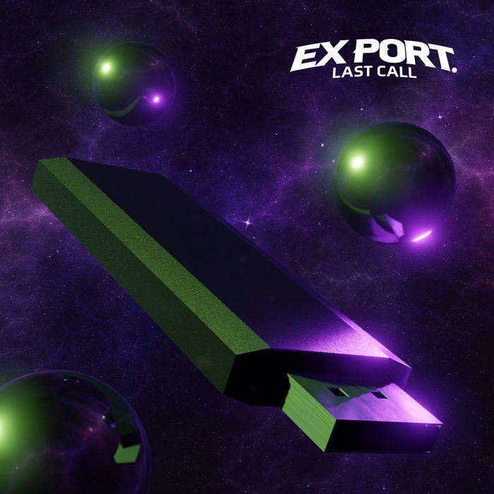 Last Call | Ex Port.