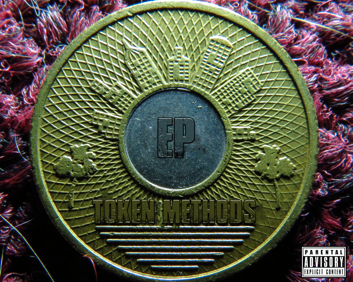 The Token Methods EP | Token Methods