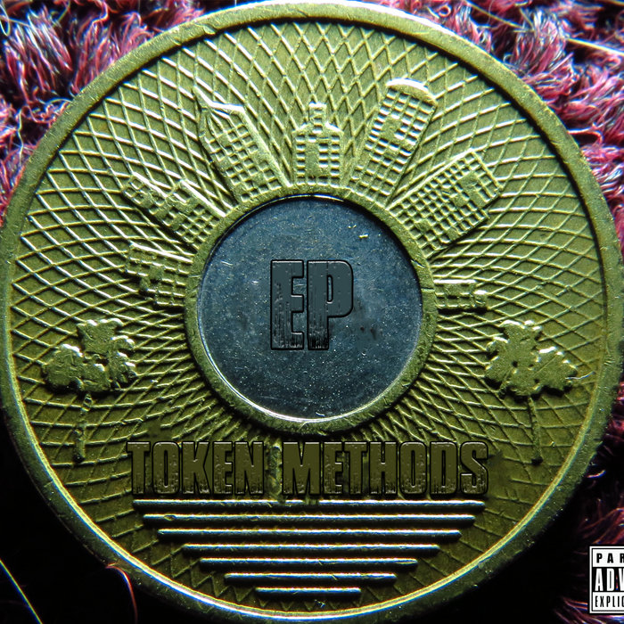 The Token Methods EP | Token Methods