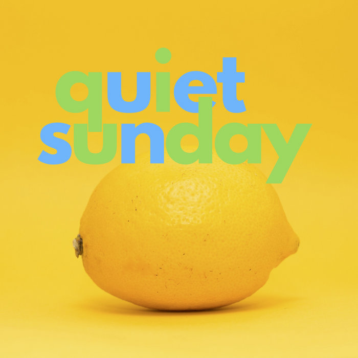 Quiet Sunday | quiet sunday | Quiet Sunday