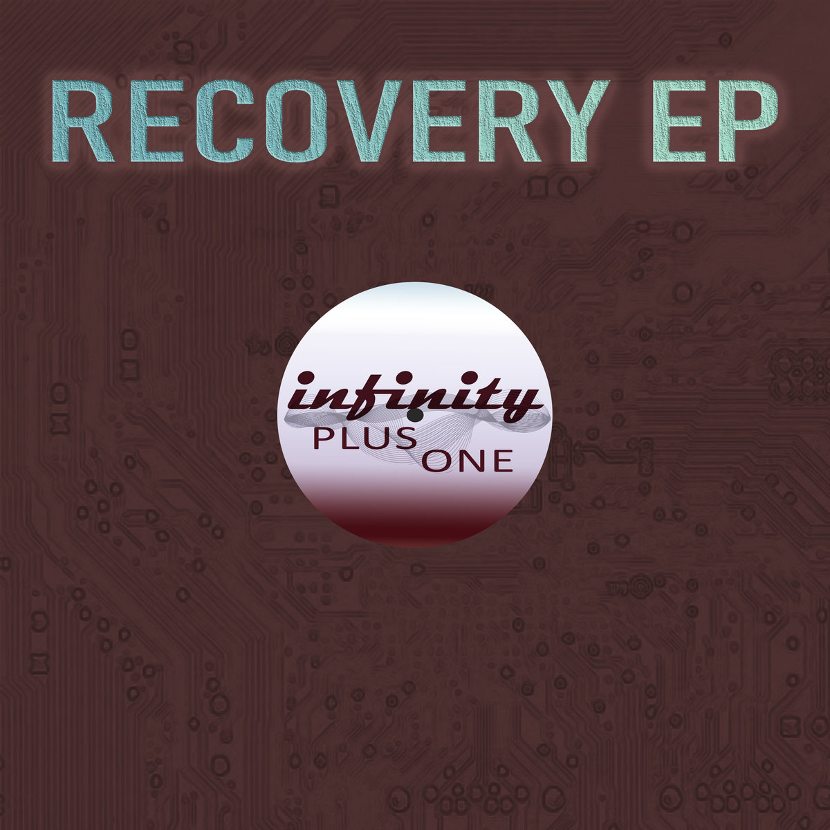 Recovery EP | Infinity Plus One