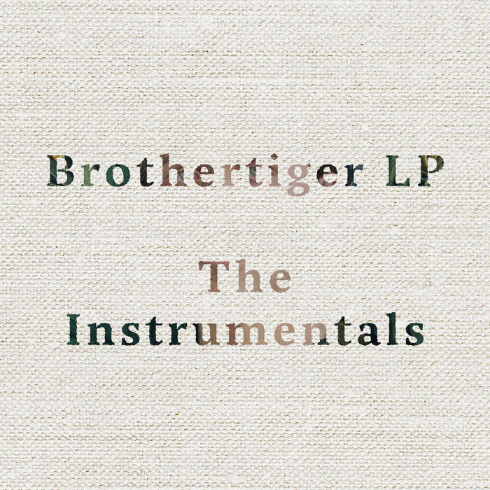 Brothertiger (Instrumentals) | Brothertiger