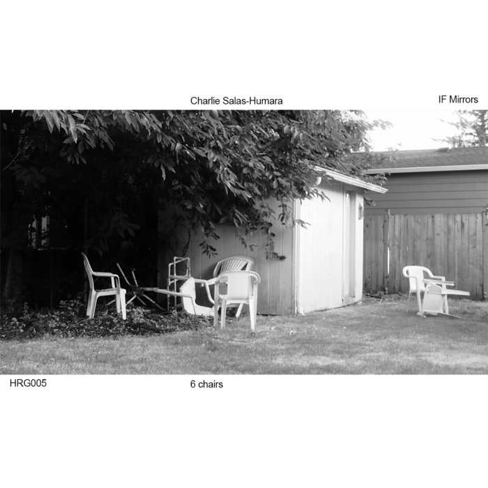 IF Mirrors 6 chairs | Charlie Salas-Humara | Hole Recording Gruppe
