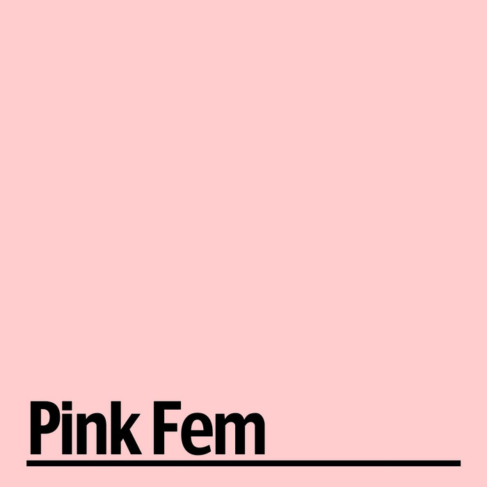 Pink Fem | Pink Fem