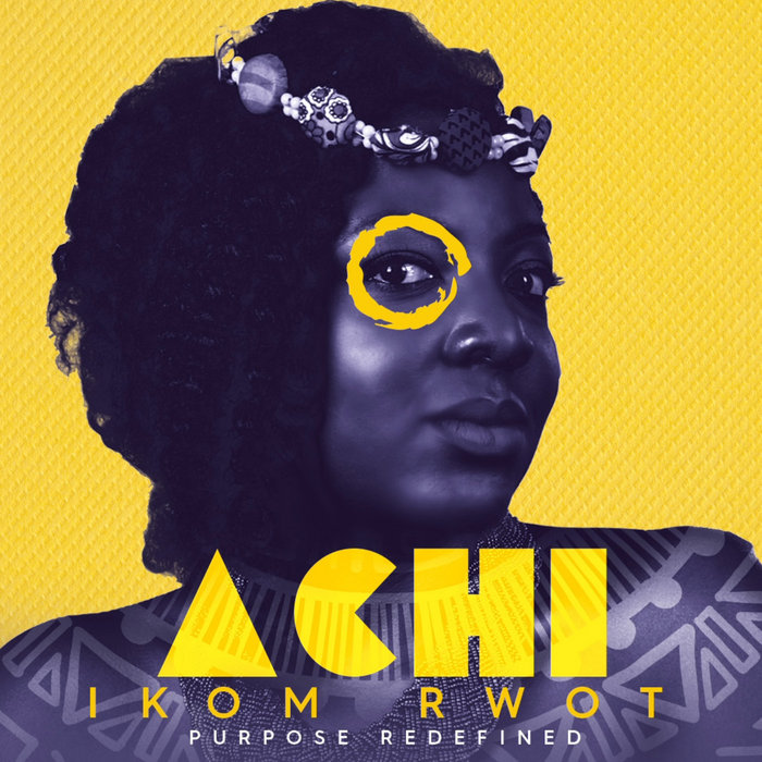 Ikom Rwot Purpose Redefined | Achi | Achiro