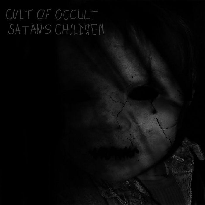 SATAN'S CHILDREN | Cult Of Occult