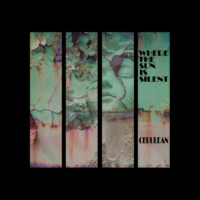 Cerulean | Where the Sun is Silent