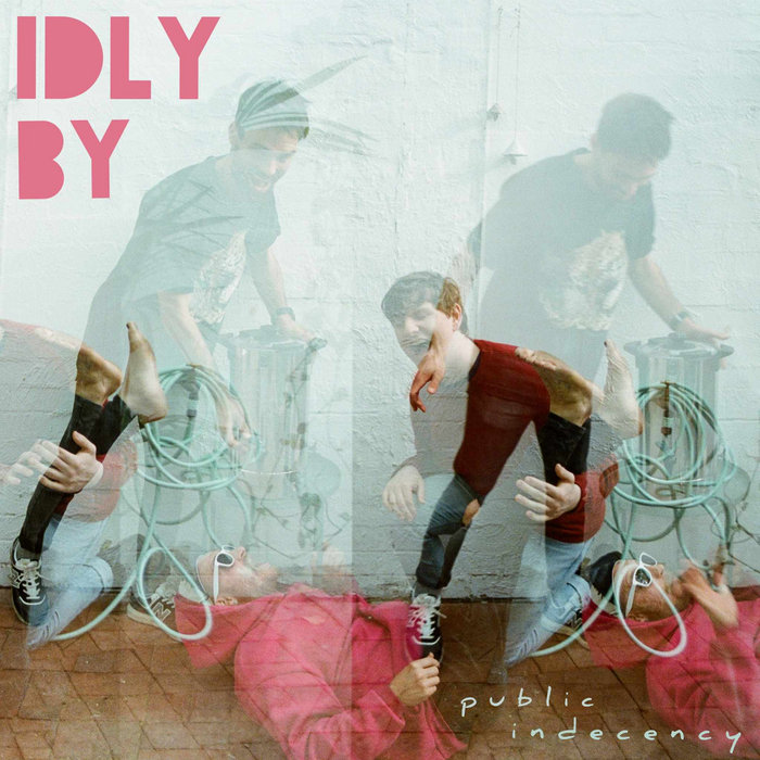 Public Indecency | Idly By