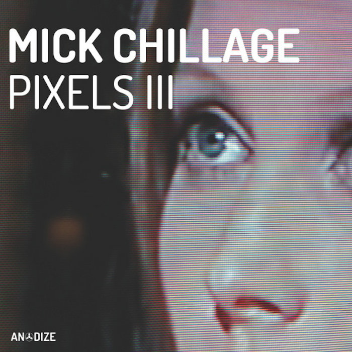 Pixels III | Mick Chillage