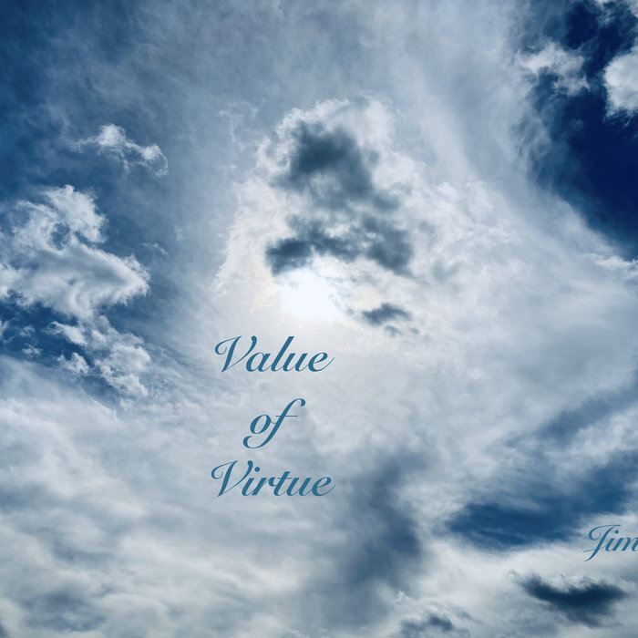 Value of Virtue | Jim Gaven