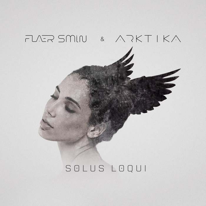 [2023] Flaer Smin & Arktika - Solus Loqui | Flaer Smin