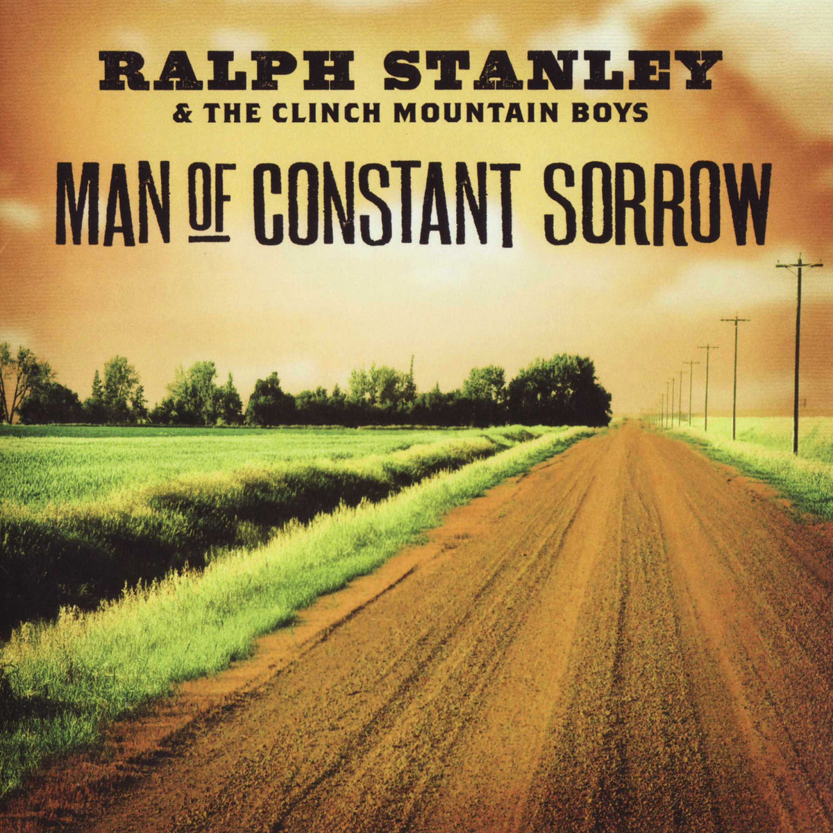 Man Of Constant Sorrow | Ralph Stanley