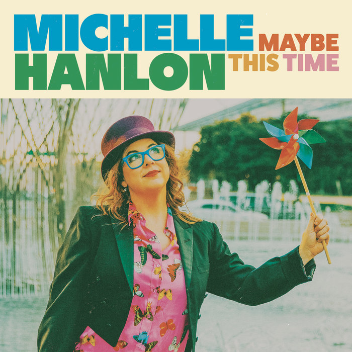 Maybe This Time | Michelle Hanlon