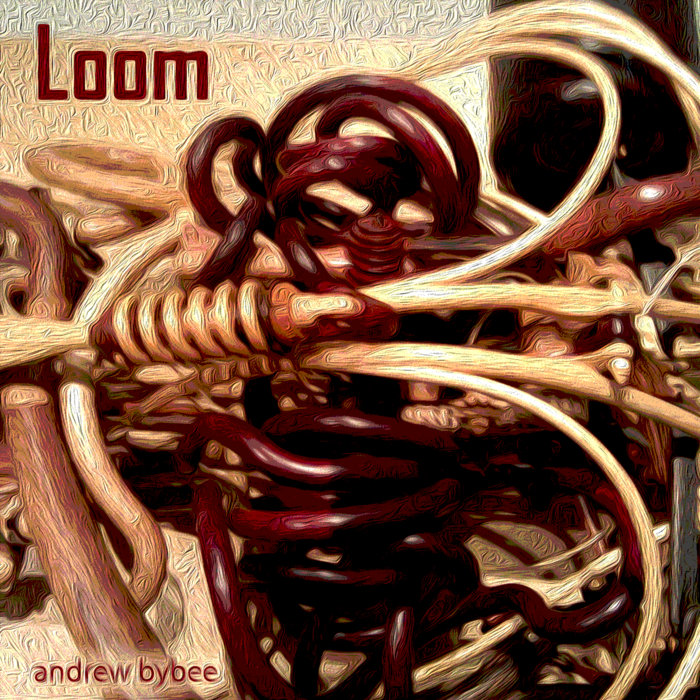 Loom Andrew Bybee