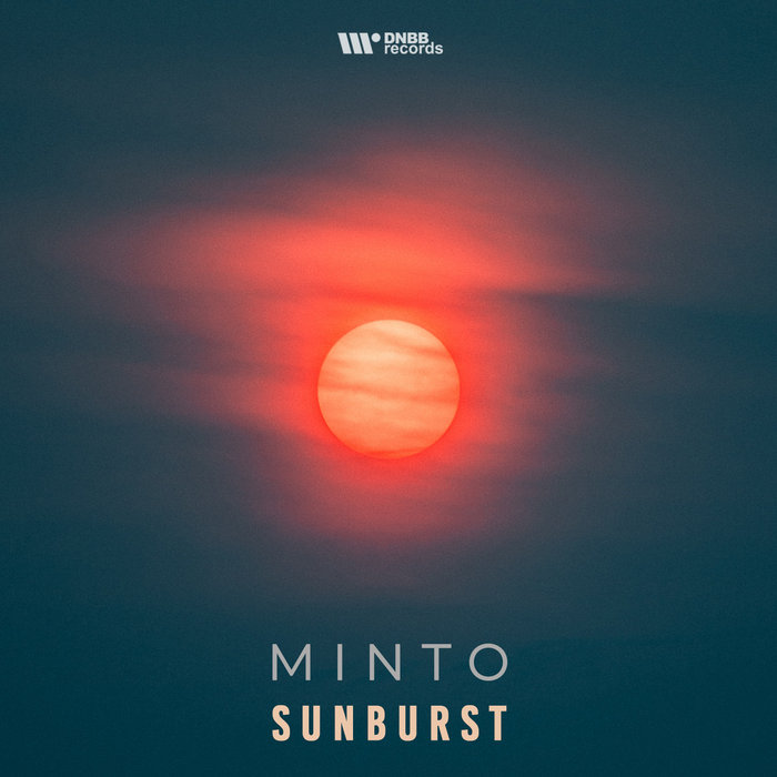 Sunburst | Minto | DNBB Records
