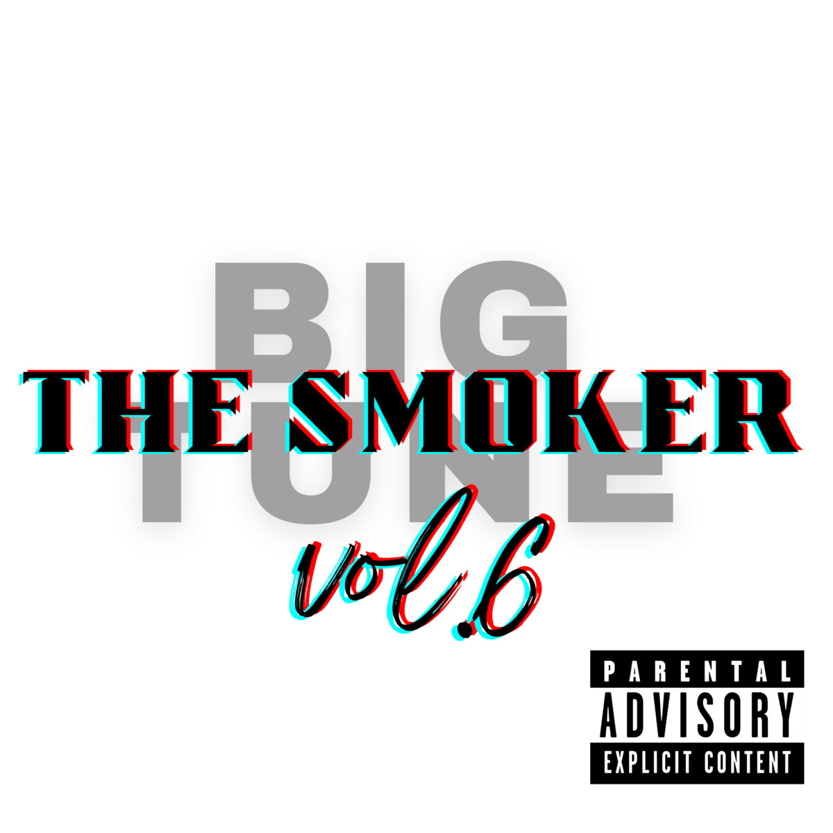 Big Tune The Smoker Vol. 6 | Tunnookie`