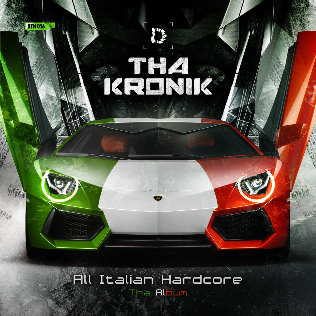 Tha KroniK - All Italian Hardcore (Tha Album) (2012) (DTN 016) | H.P.G ...
