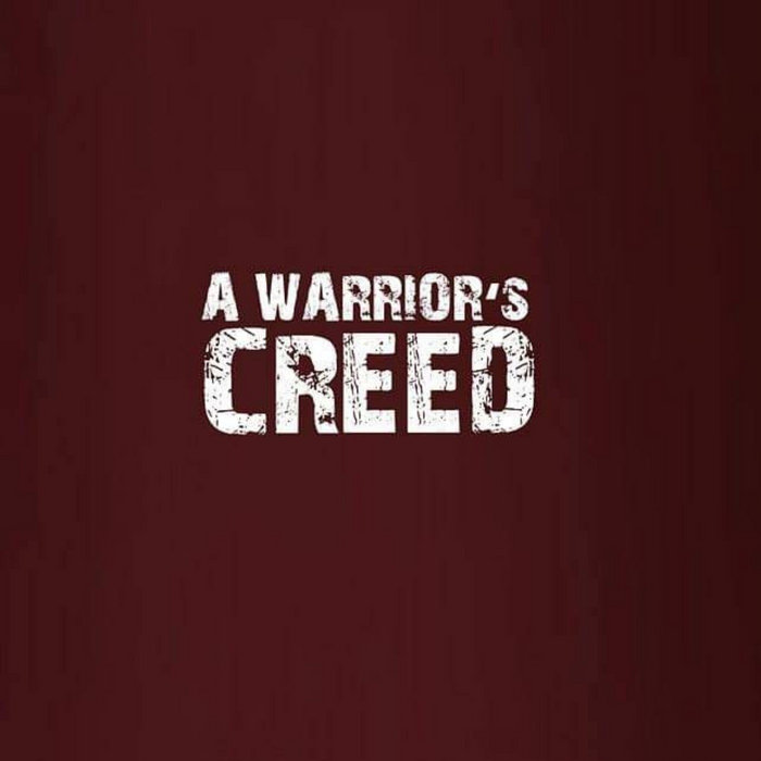 A Warrior's Creed | Norman Wnuck