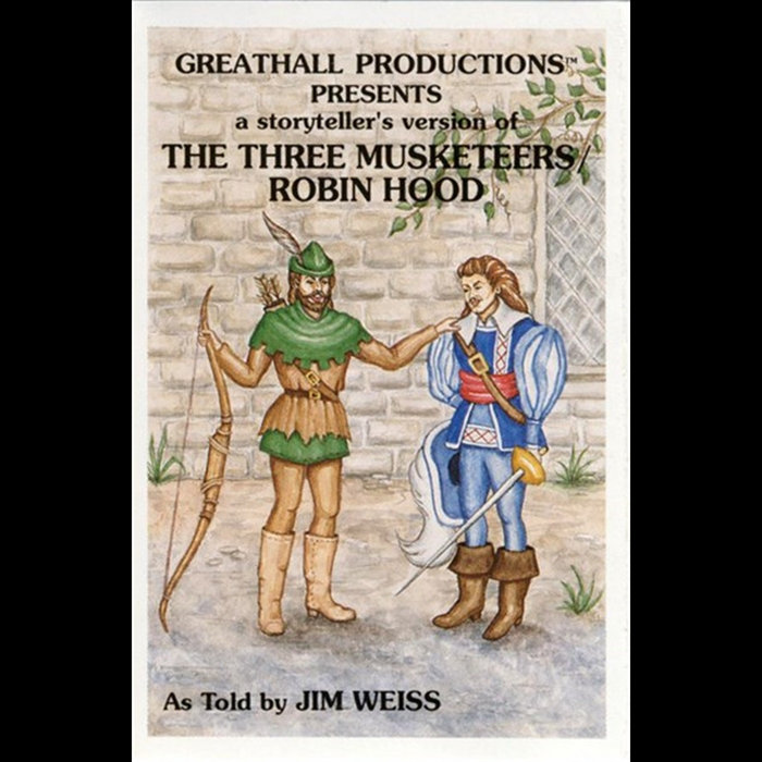 The Three Musketeers Robin Hood | Jim Weiss