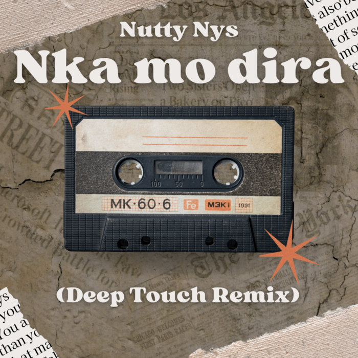 Nka mo dira (Deep Touch Remix) | Killa Knox