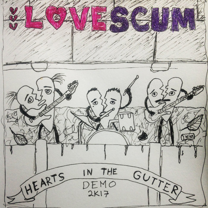 Hearts in the Gutter | Love Scum