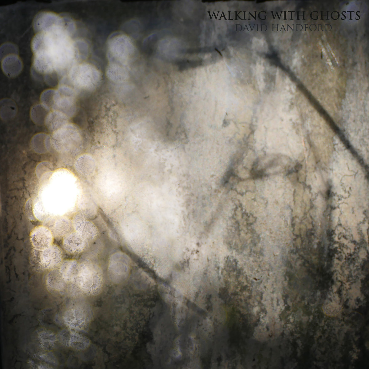 Walking With Ghosts EP | {David Handford} | David Handford
