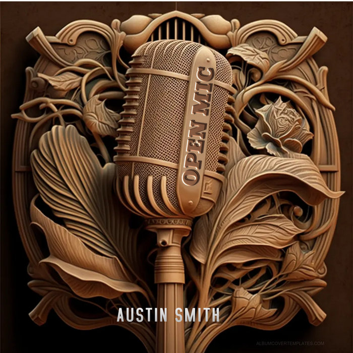 OPEN MIC | Austin (Big Cookie) Smith