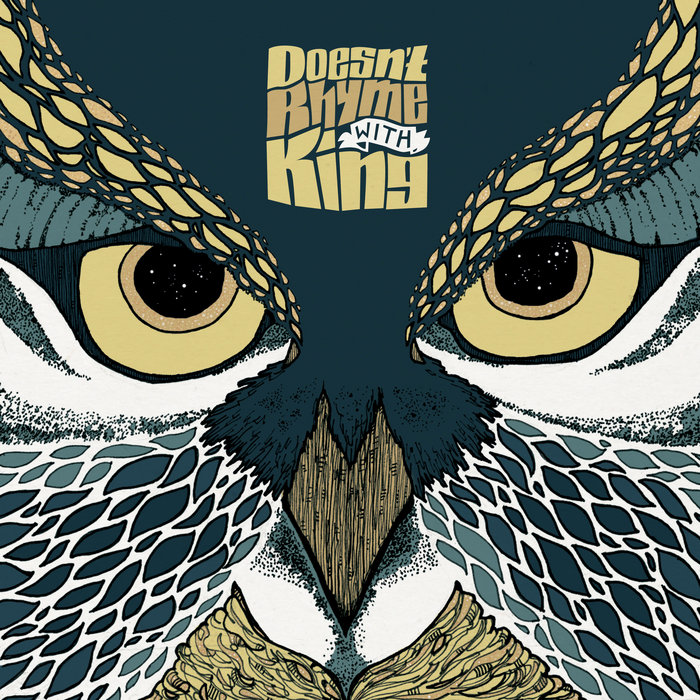 Doesn't Rhyme With King | Doesn't Rhyme With King