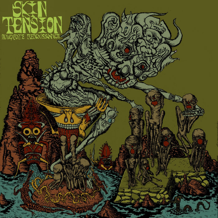 Inaugurate Renaissance | Skin Tension