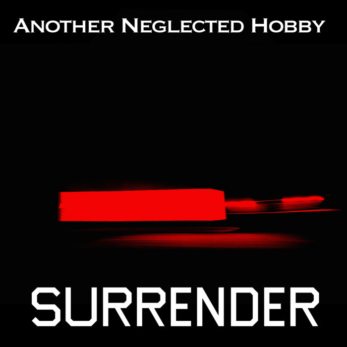 Surrender | Another Neglected Hobby