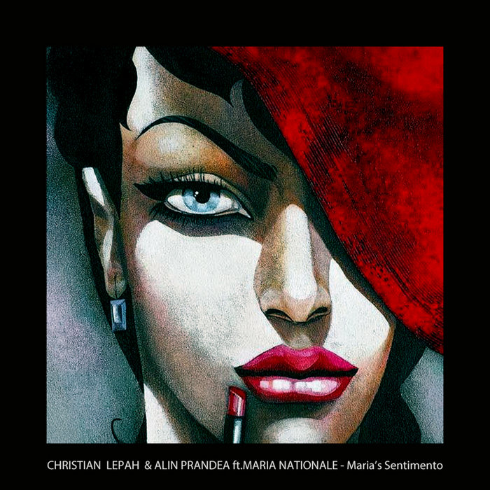 CHRISTIAN LEPAH & ALIN PRANDEA feat.MARIA NAZIONALE - Maria's ...