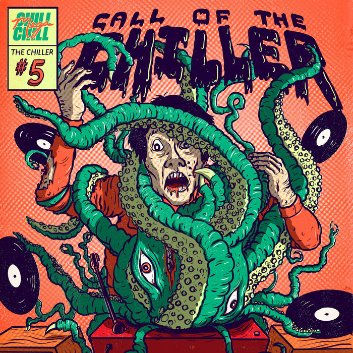 The Chiller 5: Call Of The Chiller | Chill Mega Chill Records