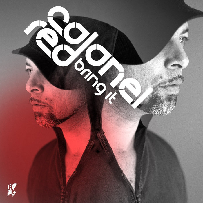 Bring it | COLONEL RED