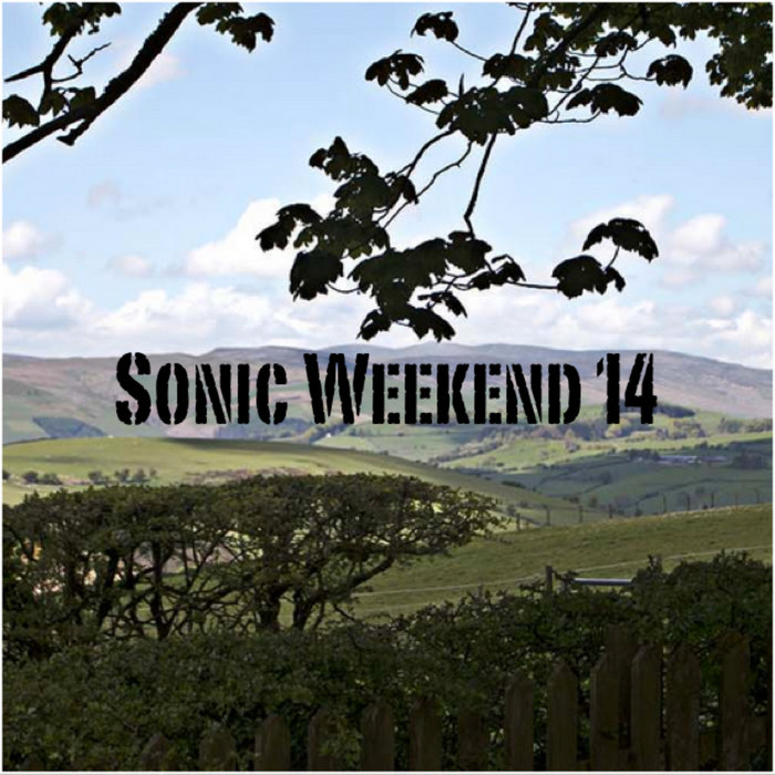 Sonic Weekend 14 | Sonic Weekend Collective | Sonic Weekend