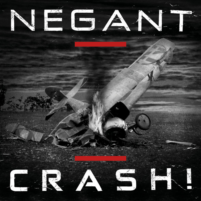 CRASH! | Negant