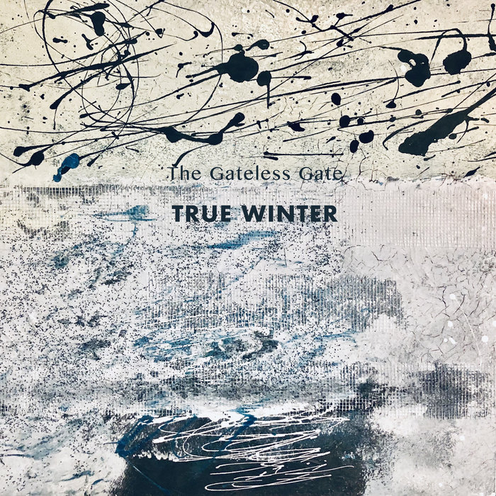 True Winter | The Gateless Gate | Allister Thompson - The Gateless Gate