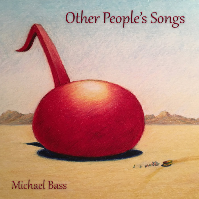 Other People's Songs | Michael Bass