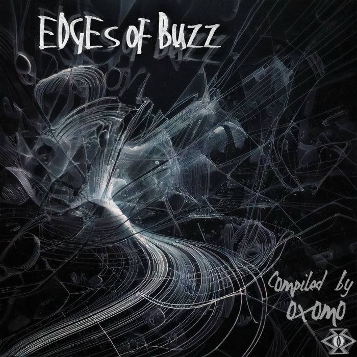 VA EDGES OF BUZZ | Various Artists / compiled by OXOMO | Metacortex Records