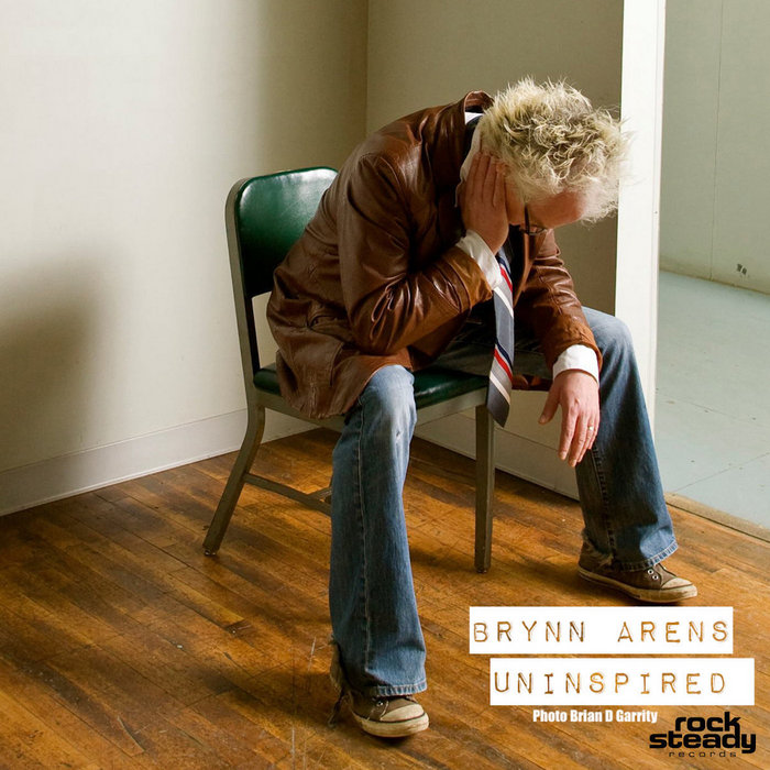 Uninspired | Brynn Arens | rocksteady records