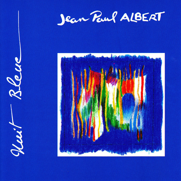 Nuit Bleue | Jean-Paul Albert