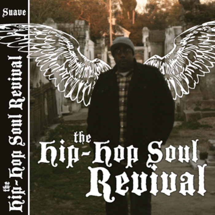the hip hop soul revival | suave | the guerilla publishing company
