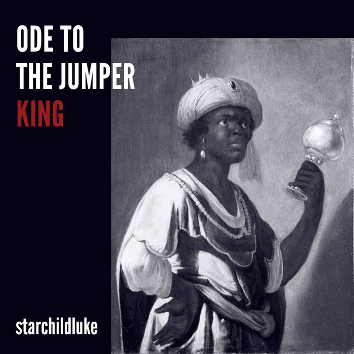 Ode to The Jumper King | Starchildluke