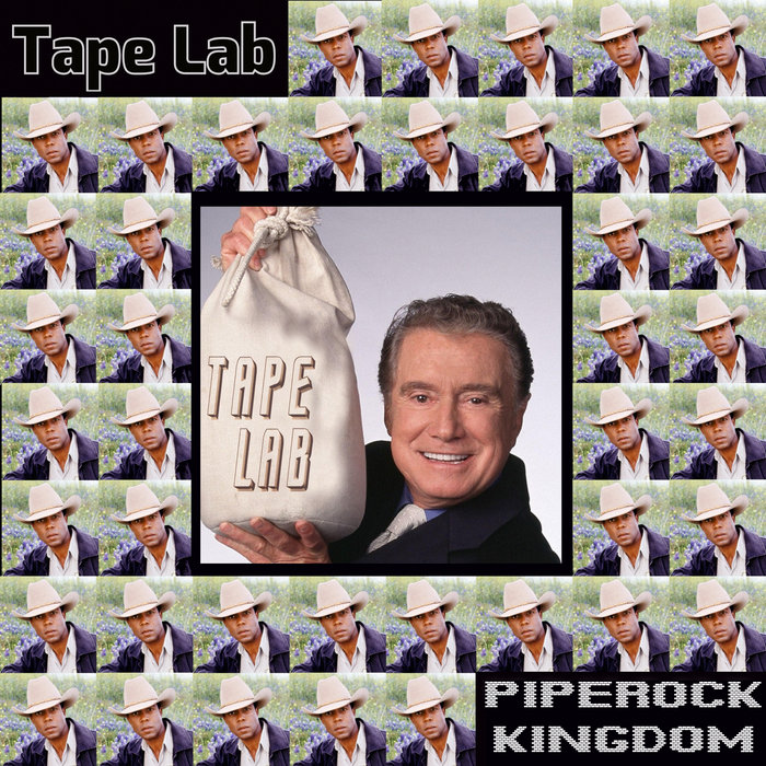 PIPEROCK KINGDOM | Tape Lab