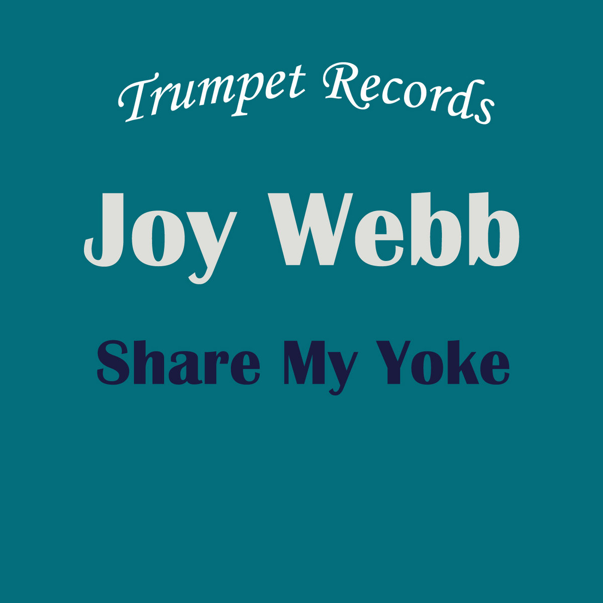 Joy Webb - Share My Yoke - Trumpet and Piano Accompaniment, Backing ...