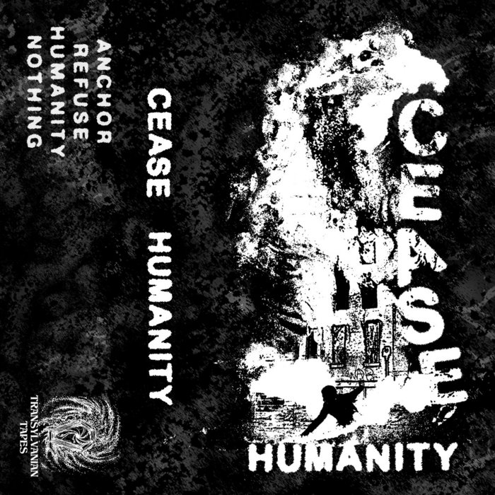 Cease - Humanity | Cease | Transylvanian Recordings