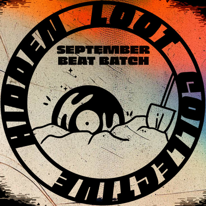 SEPTEMBER BEAT BATCH | Hidden Loot Collective