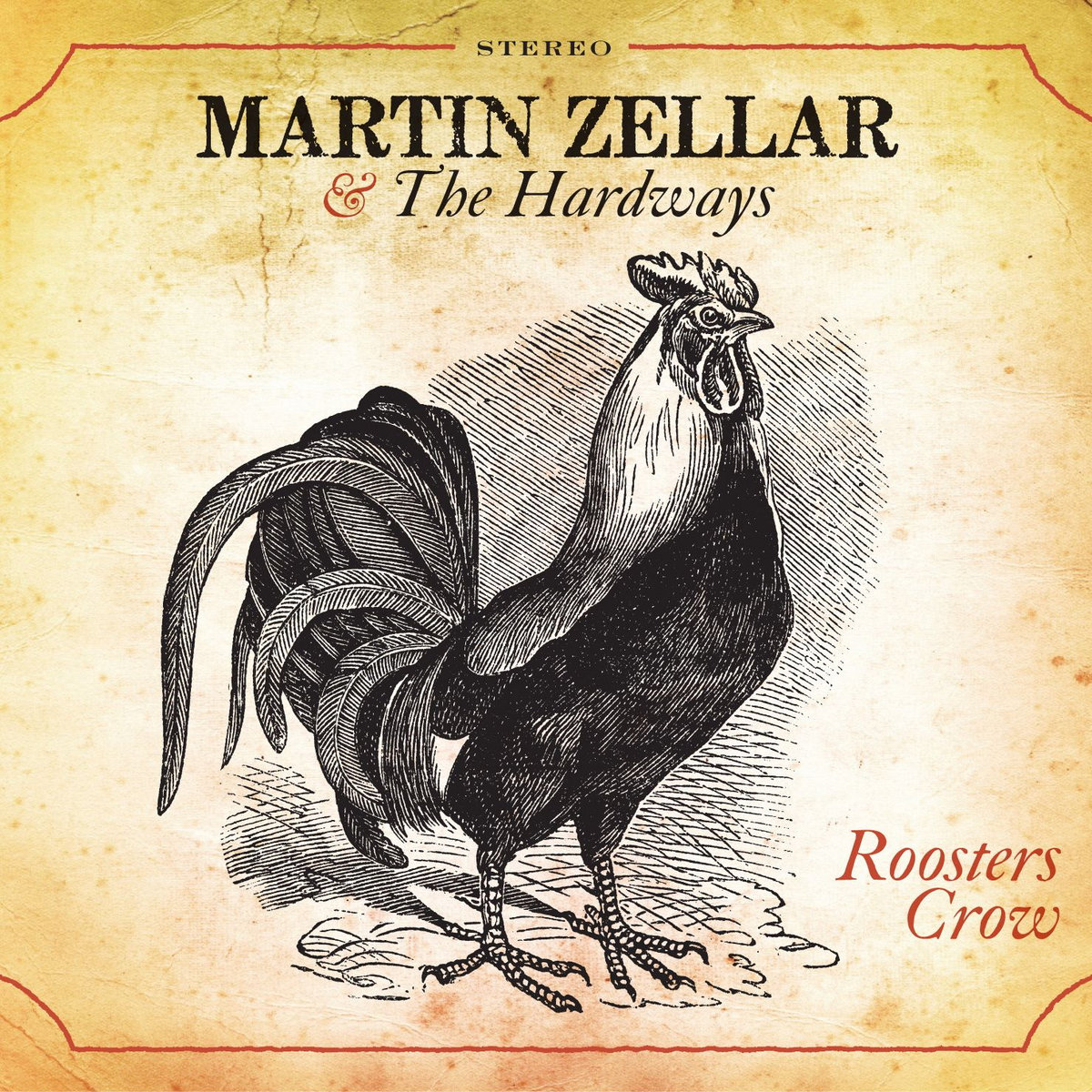 Roosters Crow | Martin Zellar & The Hardways | Martin Zellar