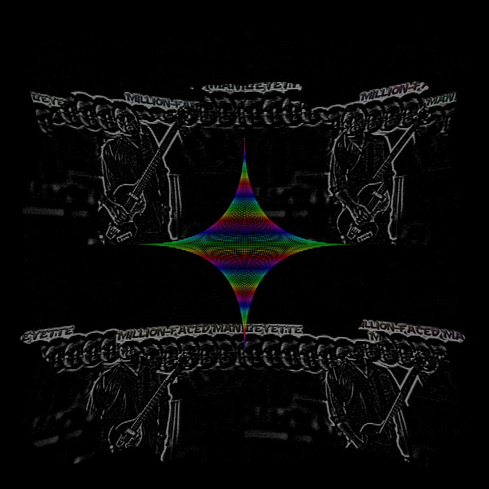 Million-Faced Man (Space Mix) | beyette