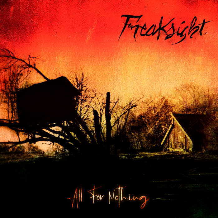 All For Nothing | Freaksight